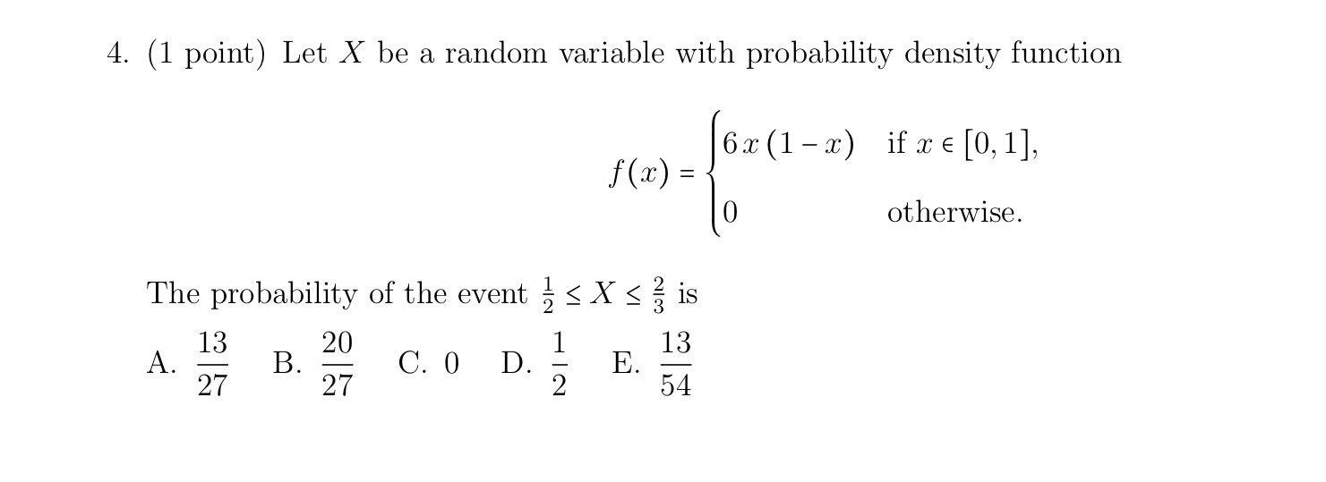 Solved 4. (1 point) Let X be a random variable with | Chegg.com