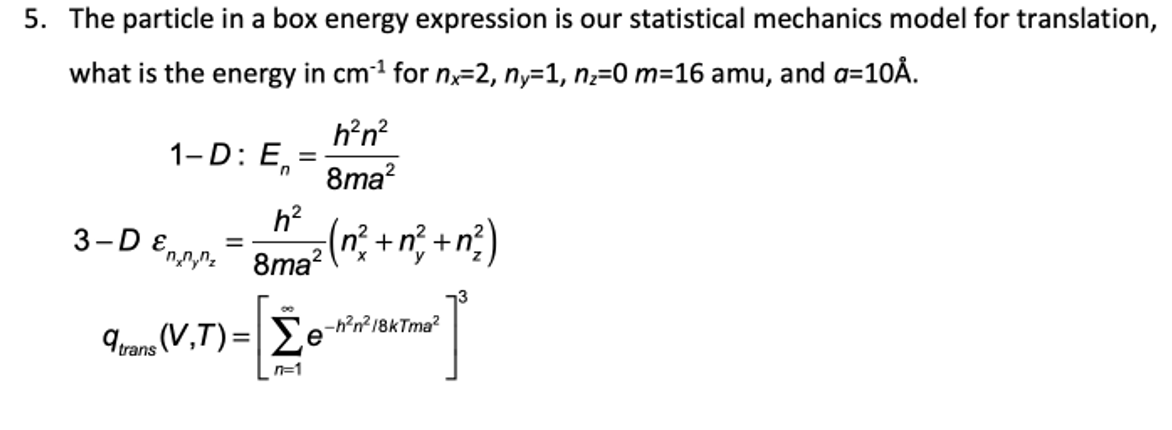 Solved 5. The particle in a box energy expression is our | Chegg.com