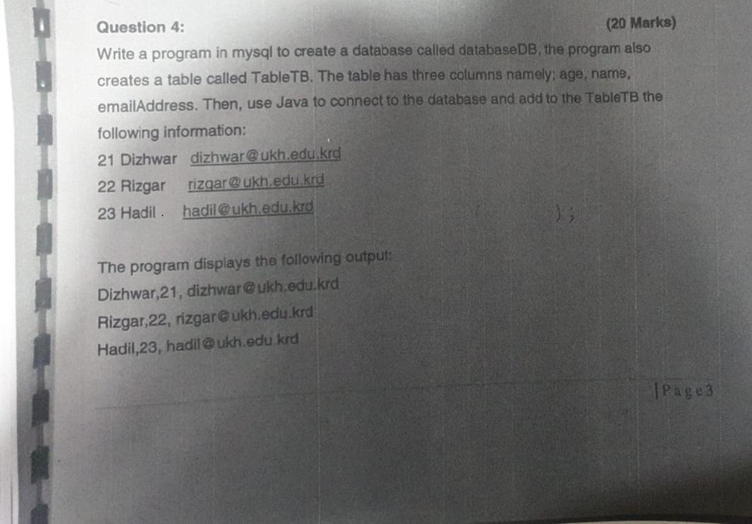 Solved Question 4: (20 Marks) Write a program in mysql to | Chegg.com