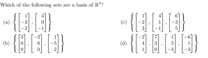 Solved Which of the following sets are a basis of R3? (a) -3 | Chegg.com