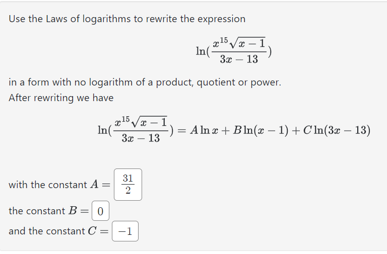 Solved Use the Laws of logarithms to rewrite the | Chegg.com