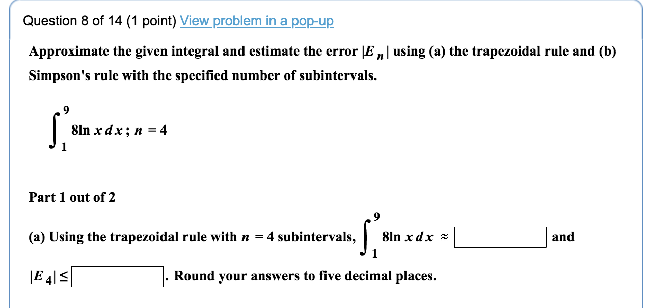 Solved Part 2 of 2: Using Simpson's rule AND estimate | Chegg.com
