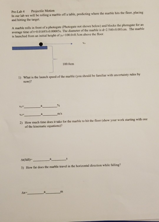 Solved Pre-Lab 4 In our lab we will be rolling a marble off | Chegg.com