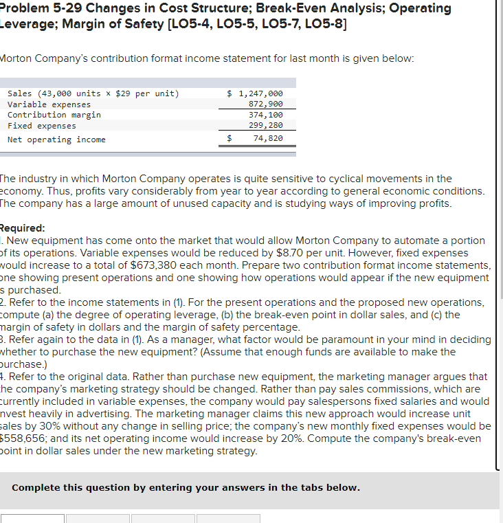 Solved Problem 5-29 Changes in Cost Structure; Break-Even | Chegg.com