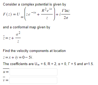 Solved Consider a complex potential is given by | Chegg.com