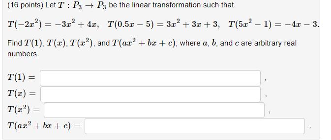 Solved (16 points) Let T :P3 + P3 be the linear | Chegg.com