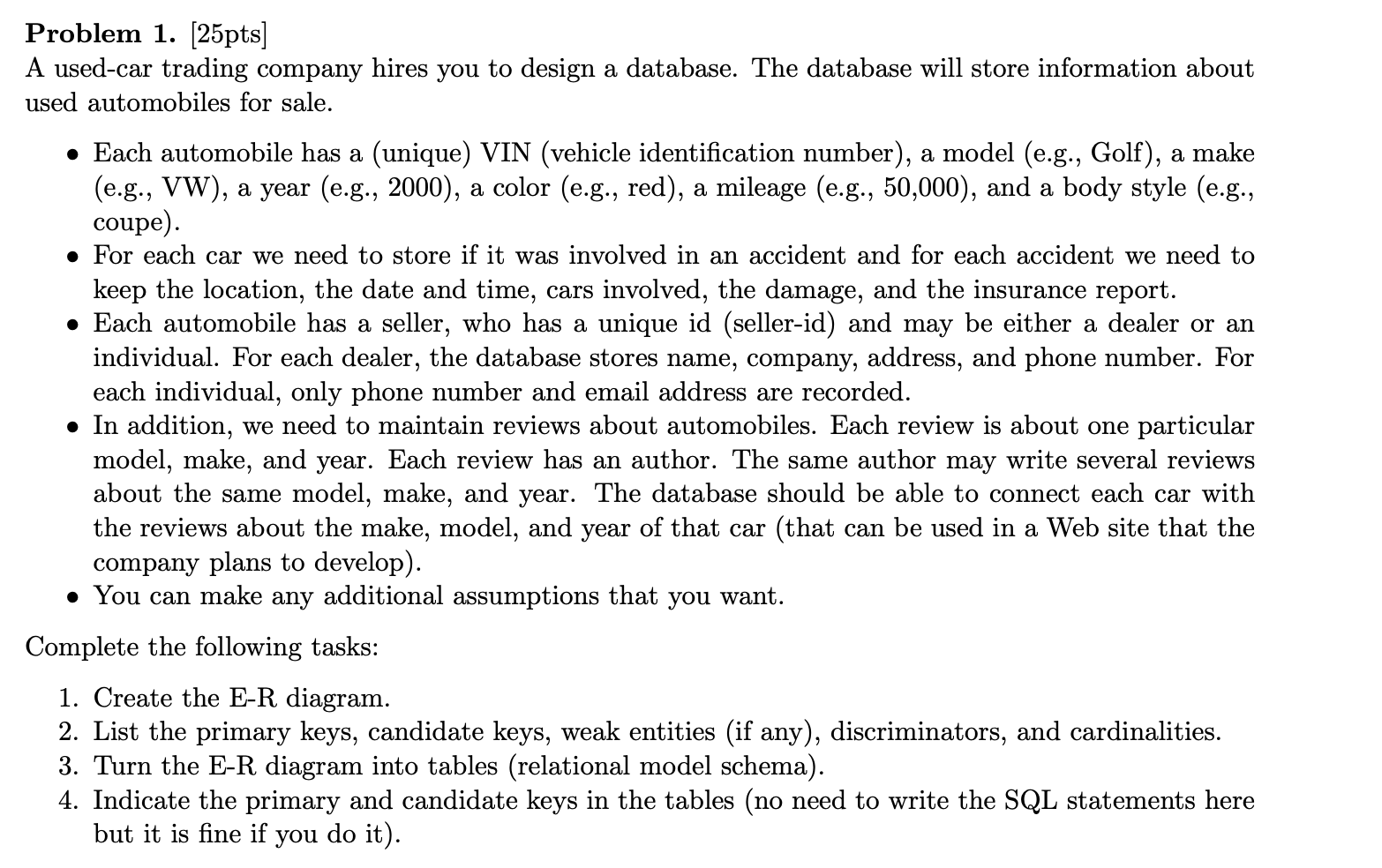 Solved Problem 1. [25pts] A used-car trading company hires | Chegg.com