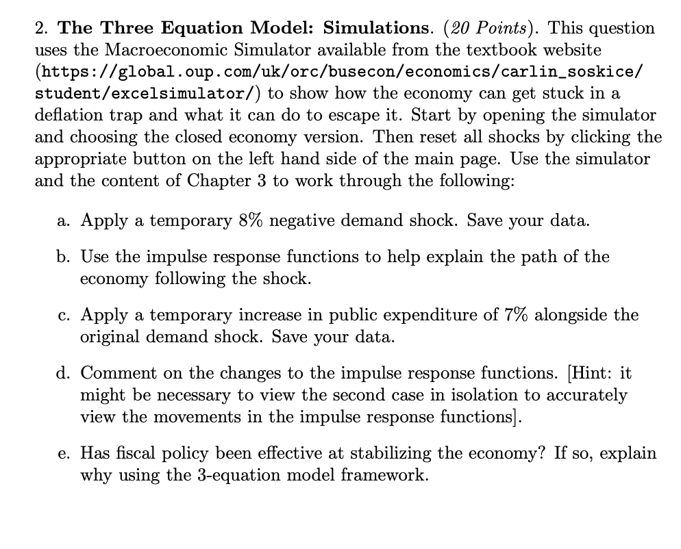 Solved 2. The Three Equation Model: Simulations. (20 | Chegg.com