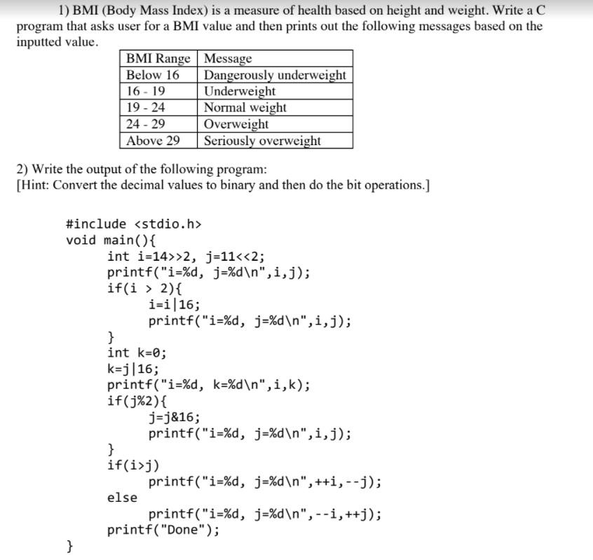 Solved 1) BMI (Body Mass Index) is a measure of health based | Chegg.com