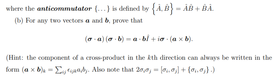 Solved where the anticommutator {...} is defined by {A, B} = | Chegg.com