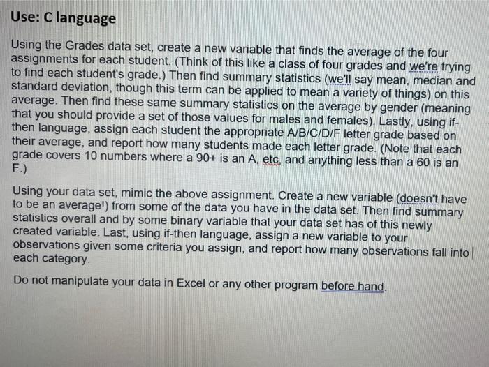 Use: C language Using the Grades data set, create a | Chegg.com