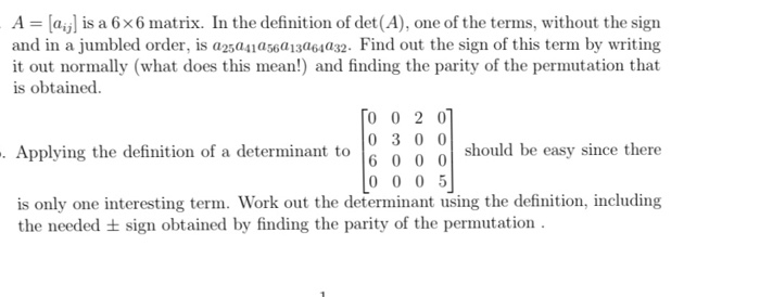 Solved A= [ay] is a 6x6 matrix. In the definition of det(A), | Chegg.com