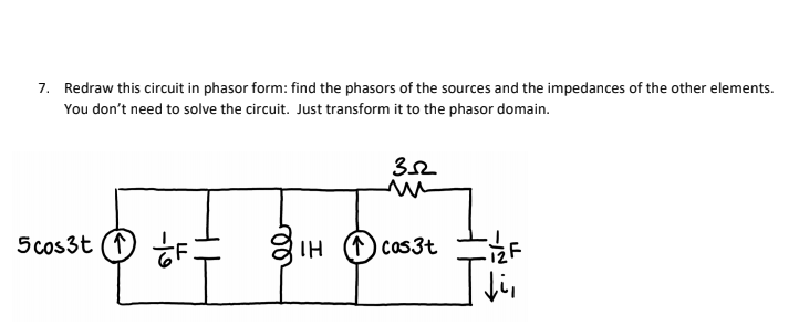 Solved Redraw this circuit in phasor form: find the phasors | Chegg.com