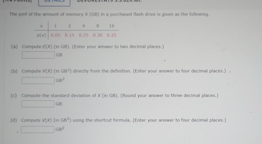 Solved The pmf of the amount of memory X(GB) in a purchased | Chegg.com