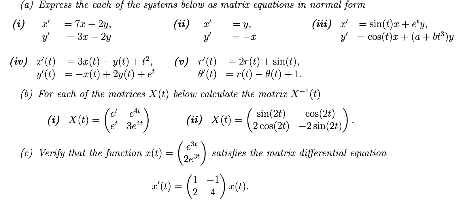 Solved (a) Express the each of the systems below as matrix | Chegg.com
