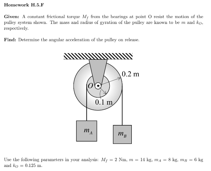 Homework H.5.F Given: A constant frictional torque M, | Chegg.com