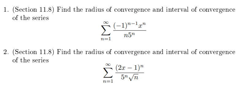 Solved 1. (Section 11.8) Find the radius of convergence and | Chegg.com