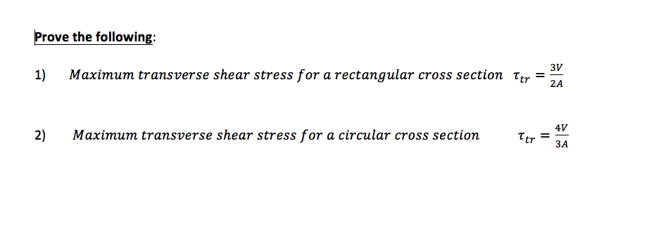 Solved Prove the following: 3V 1) Maximum transverse shear | Chegg.com