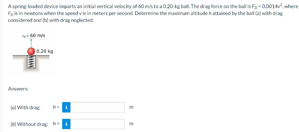 Solved A spring-loaded device imparts an initial vertical | Chegg.com