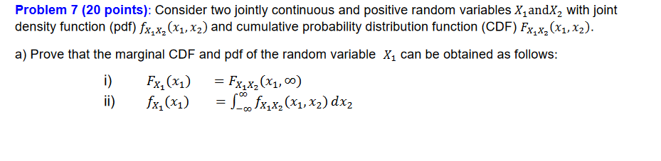 Solved Problem 7 (20 points): Consider two jointly | Chegg.com Solved Problem 7 (20 points): Consider two jointly | Chegg.com