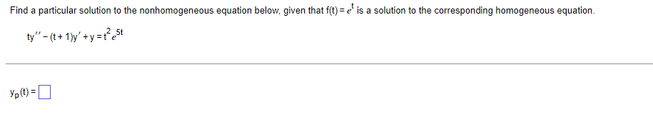 Solved Find a particular solution to the nonhomogeneous | Chegg.com