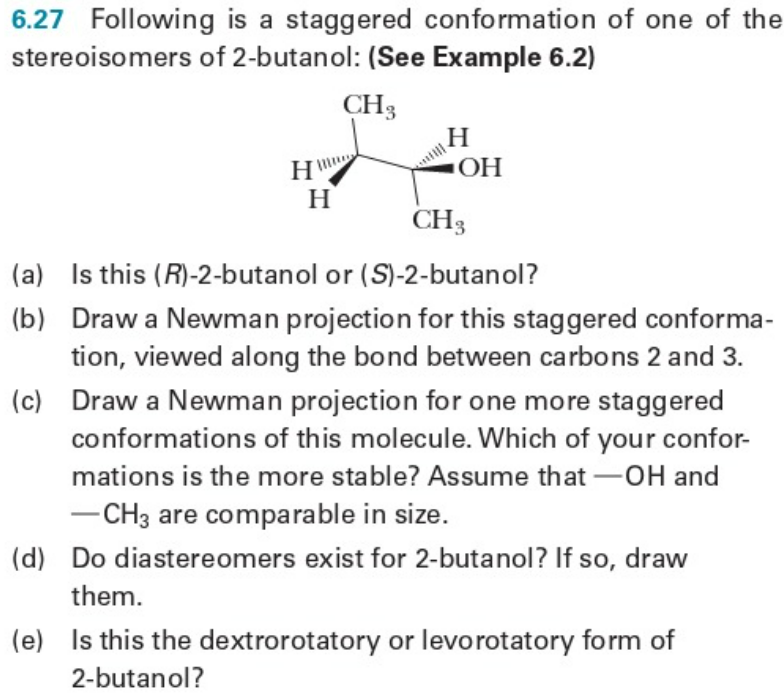 Solved 6.27 Following is a staggered conformation of one of | Chegg.com