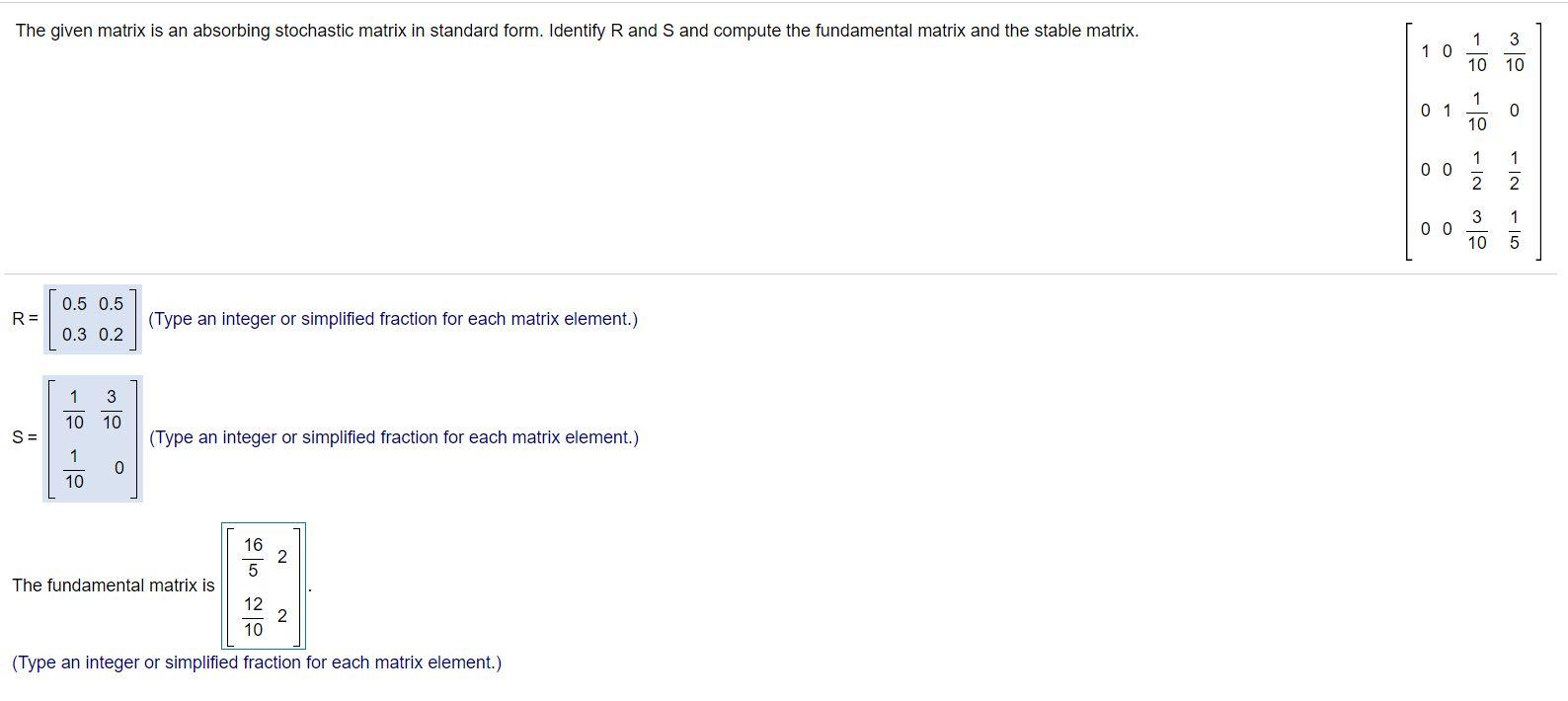 Solved The given matrix is an absorbing stochastic matrix in | Chegg.com