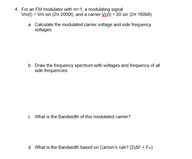 Solved For an FM modulator with m=1, a modulating signal | Chegg.com