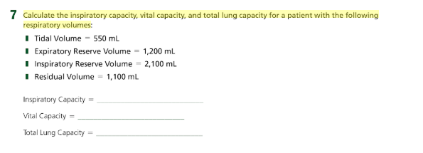 Solved 7 Calculate the inspiratory capacity, vital capacity, | Chegg.com