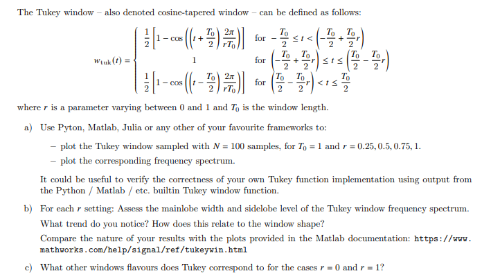 The Tukey window – also denoted cosine-tapered window | Chegg.com