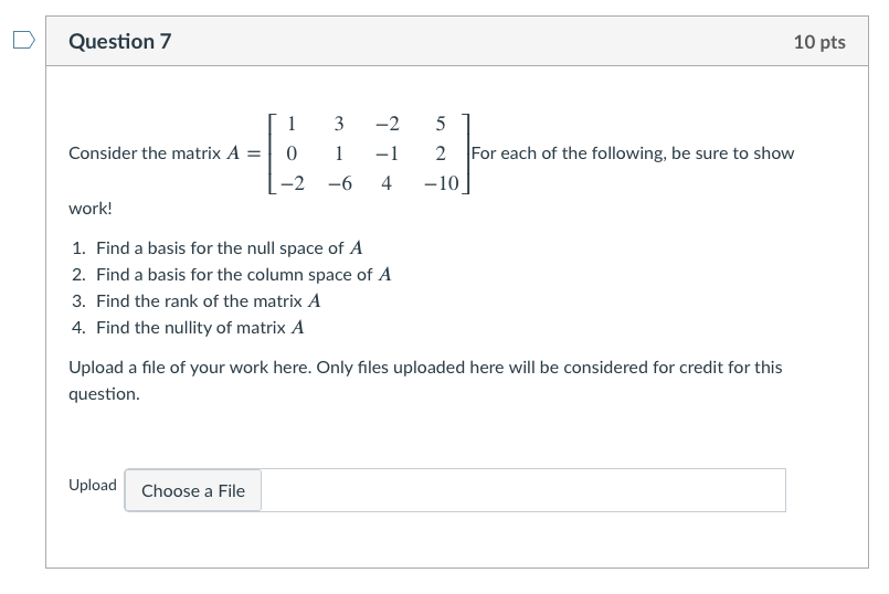 Solved Question 7 10 pts 1 Consider the matrix A = = 0 3 1 | Chegg.com