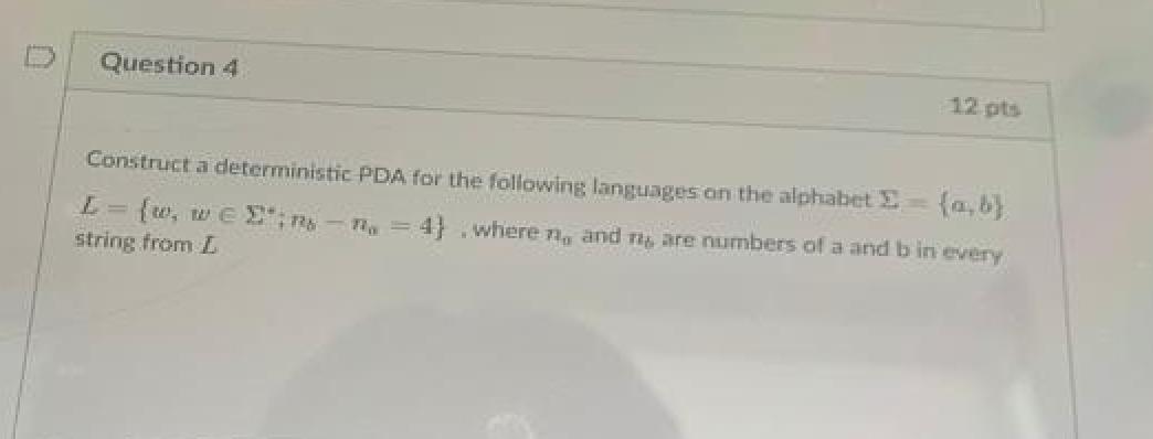 Solved Question 4 12 Pts Construct A Deterministic Pda For 