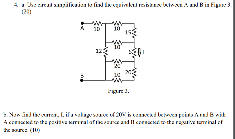 Solved 4. a. Use circuit simplification to find the | Chegg.com