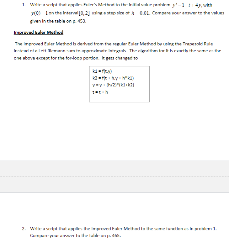 Solved 1. Write a script that applies Euler's Method to the | Chegg.com