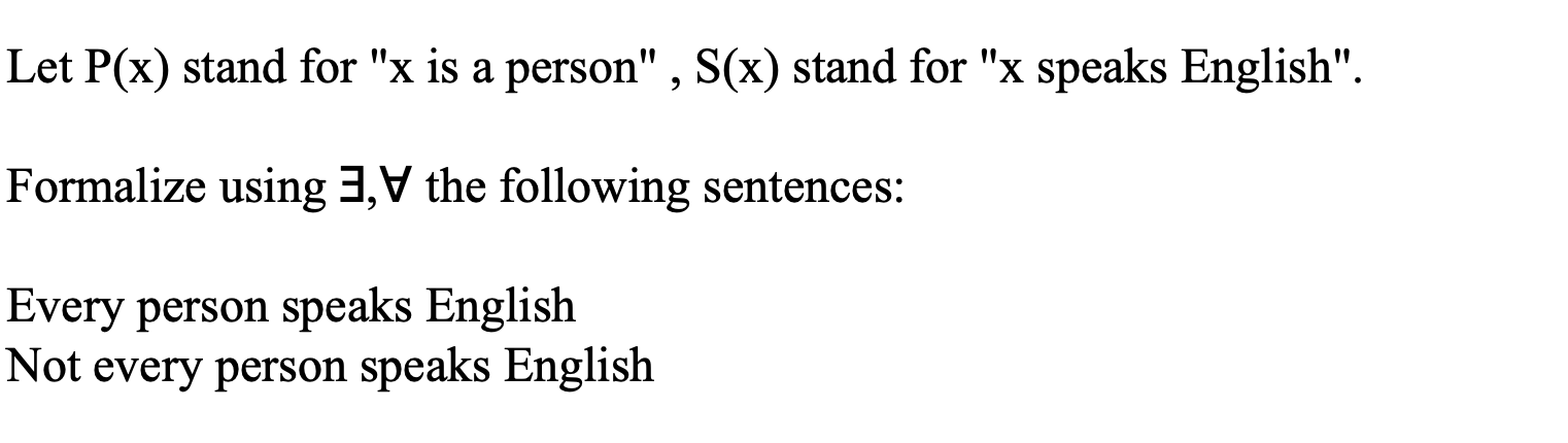 Solved Let P(x) stand for "x is a person", S(x) stand for "x | Chegg.com