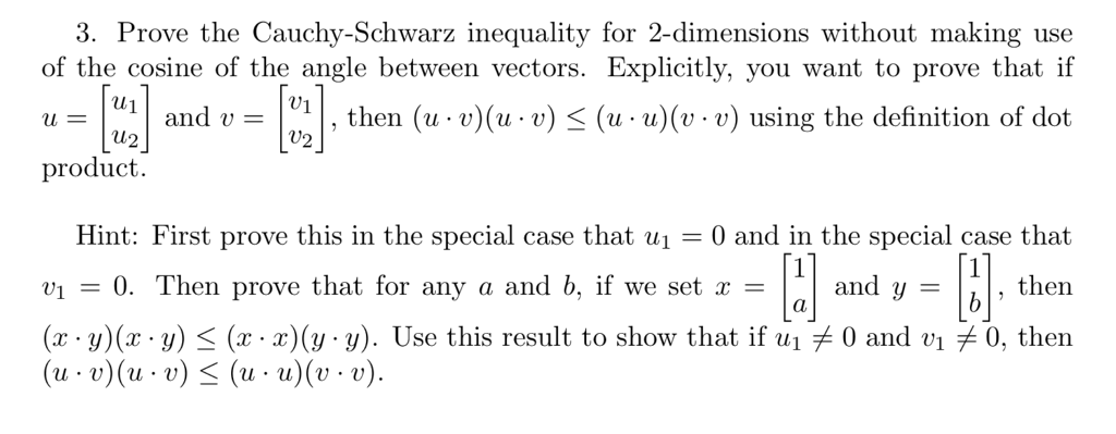 Solved 3. Prove the Cauchy-Schwarz inequality for | Chegg.com