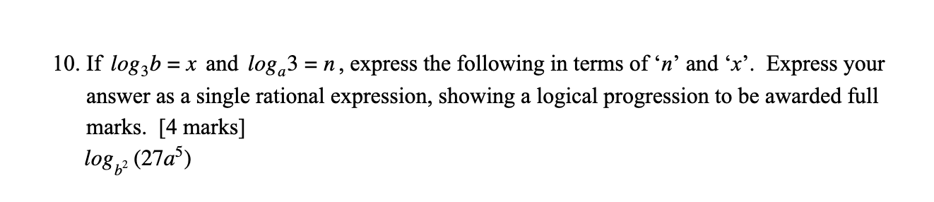 Solved 10. If log3b = x and log 3 = n, express the following | Chegg.com