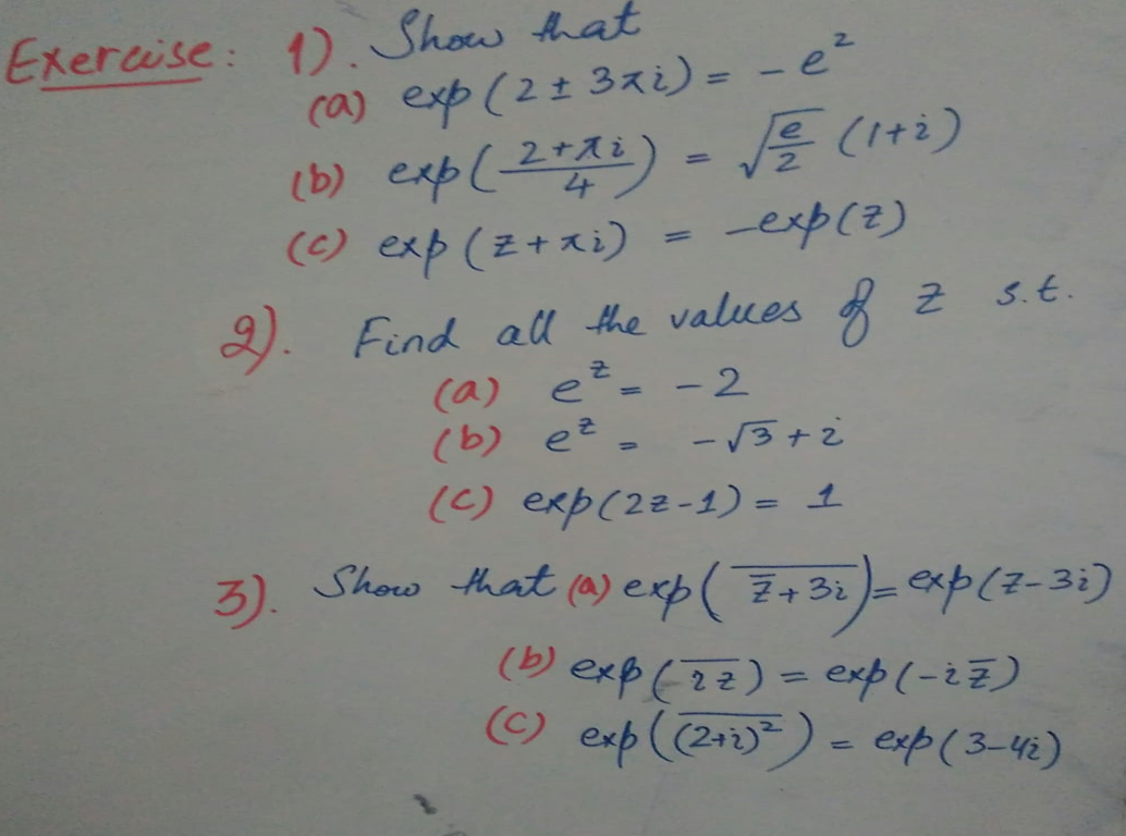 Solved Exercise: 1. Show that (a) exp (2 + 3x :)= - e² (b) | Chegg.com