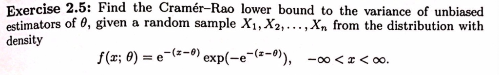 Solved Exercise 2.5: Find the Cramér-Rao lower bound to the | Chegg.com