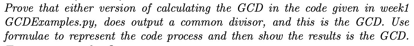 Solved Prove that either version of calculating the GCD in | Chegg.com