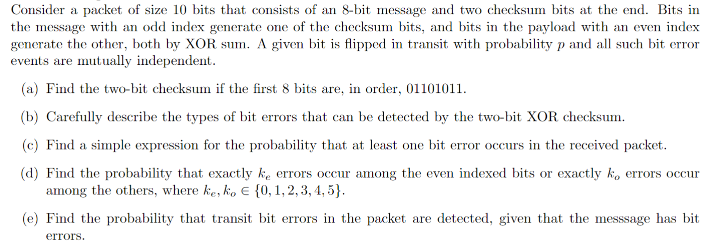 Solved Consider a packet of size 10 bits that consists of an | Chegg.com