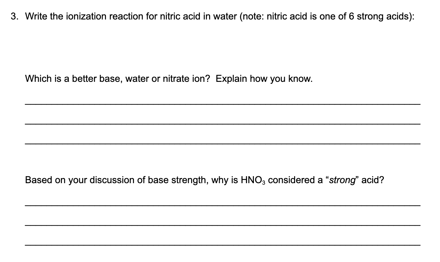 Solved 3. Write the ionization reaction for nitric acid in | Chegg.com