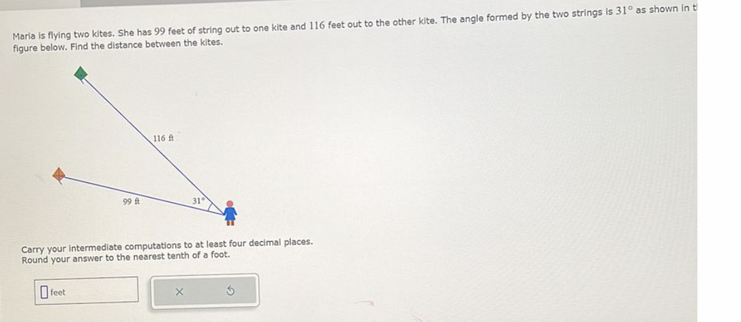 Solved Maria is flying two kites. She has 99 feet of string | Chegg.com