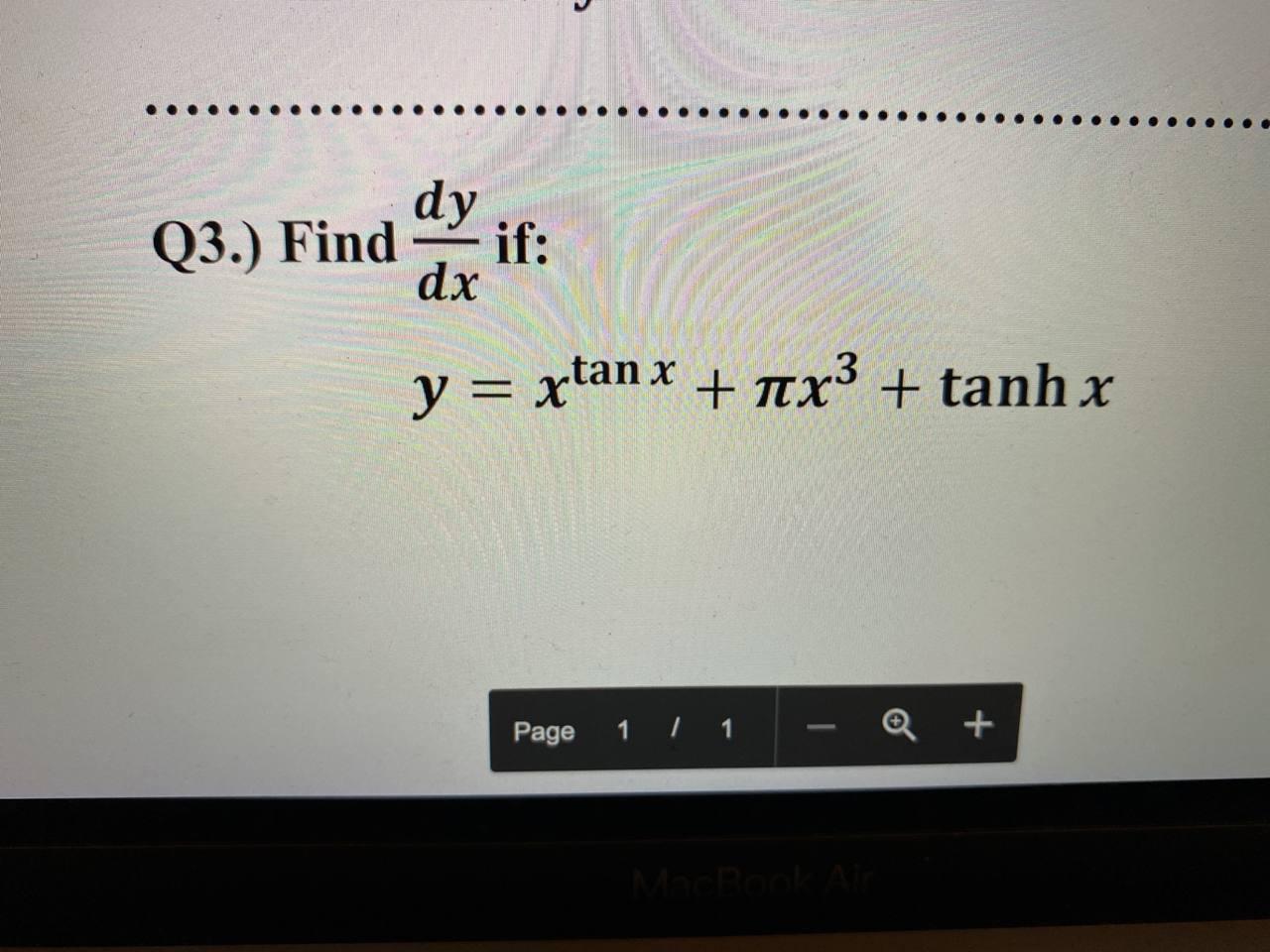 Solved dy Q3.) Find - if: dx y = xtanx + x + tanh x Page 1 / | Chegg.com