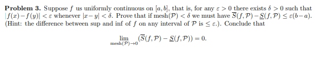 Solved Problem 3. Suppose f us uniformly continuous on | Chegg.com