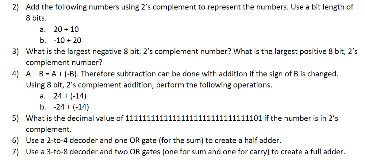 Solved 2 Add The Following Numbers Using 2s Complement To