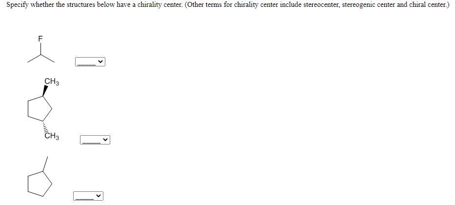 Solved Specify whether the structures below have a chirality | Chegg.com