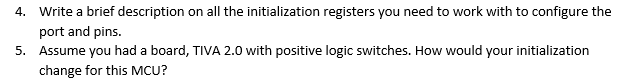 Instructions: 1. Initialize the switch on Port F as | Chegg.com