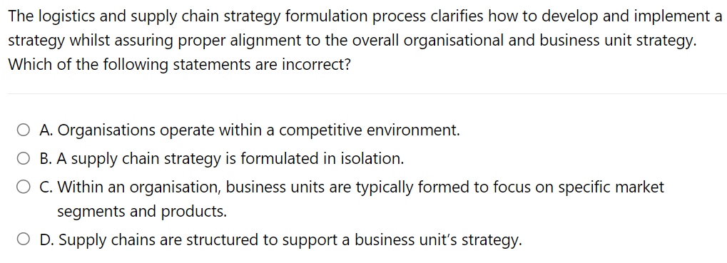 Solved The logistics and supply chain strategy formulation | Chegg.com