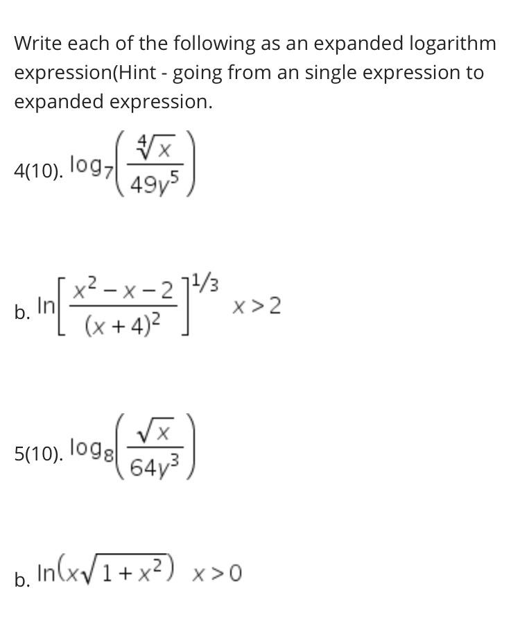 Solved Write each of the following as an expanded logarithm | Chegg.com